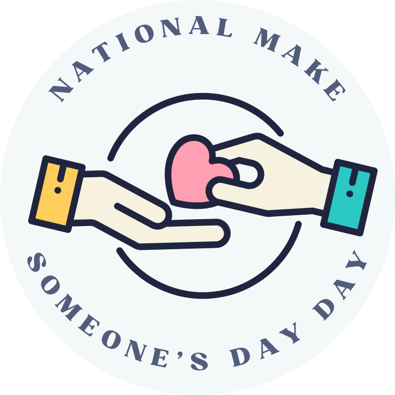 National Make Someone's Day Day